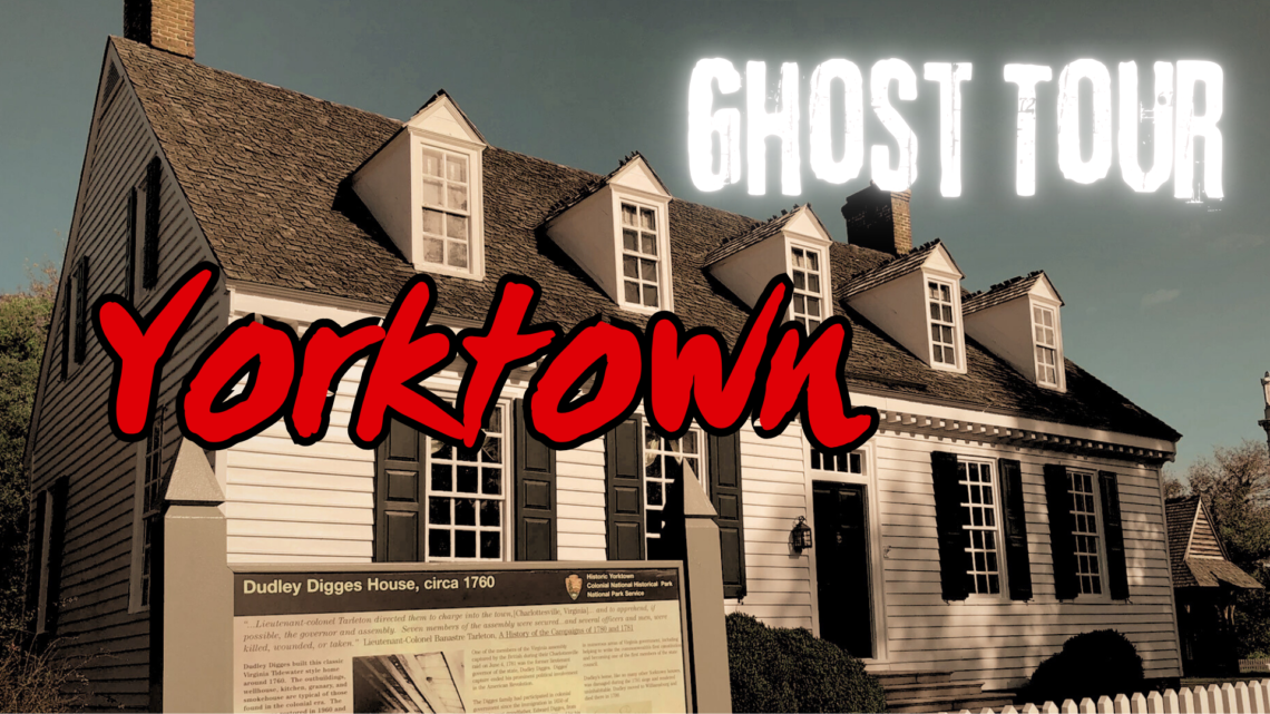 Yorktown Ghost Tour – Haunted Historical Entertainment